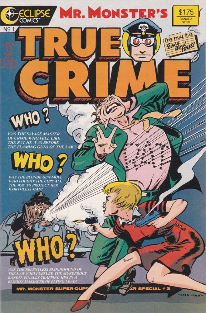 Mr. Monster's True Crime #1 - www.Comicbooksetsforsale.com